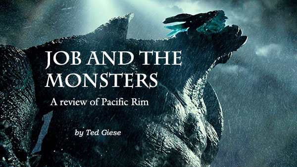 Job and the Monsters: A review of Pacific Rim - The Canadian Lutheran