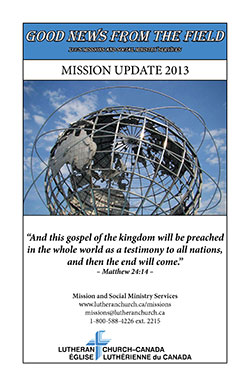 2013 Missions Newsletter - The Canadian Lutheran