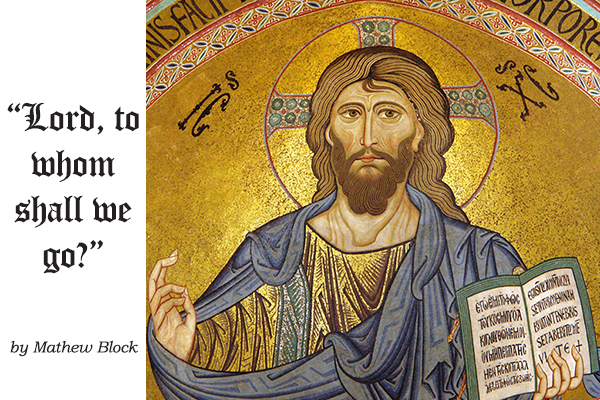 "Lord, to whom shall we go?" - The Canadian Lutheran