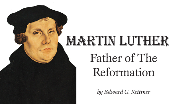 Martin Luther: Father of the Reformation - The Canadian Lutheran