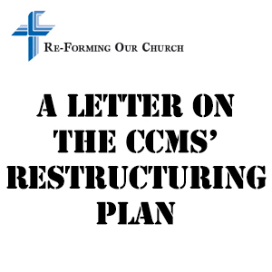 A Letter on the CCMS' Restructuring Plan - The Canadian Lutheran
