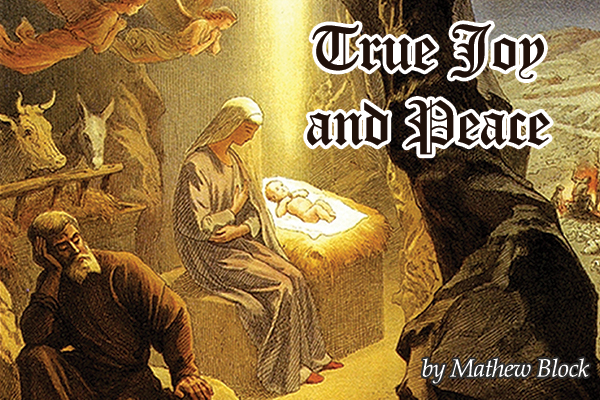 True Joy and Peace - The Canadian Lutheran