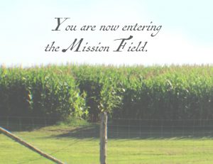 You Are Now Entering the Mission Field - The Canadian Lutheran