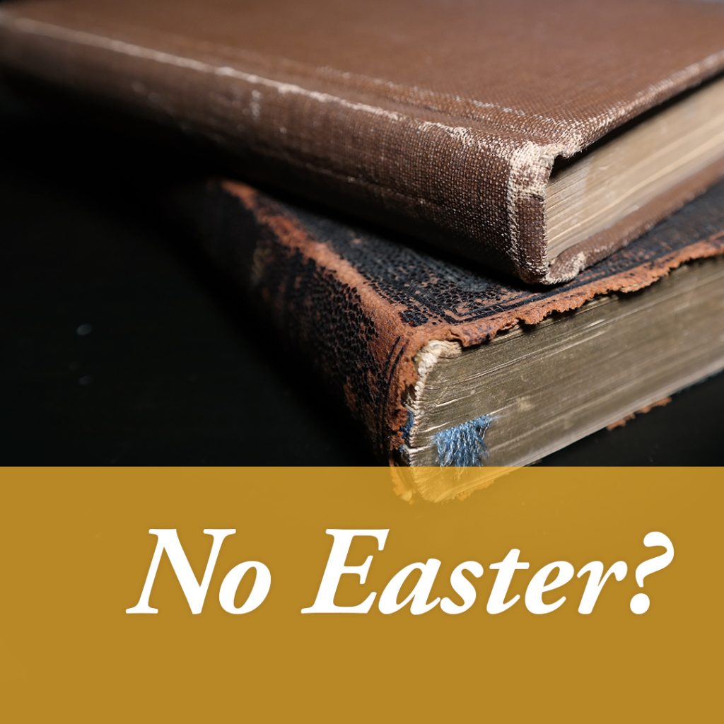 No Easter? - The Canadian Lutheran