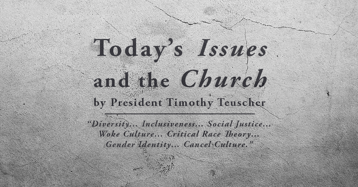 Today’s Issues and the Church - The Canadian Lutheran