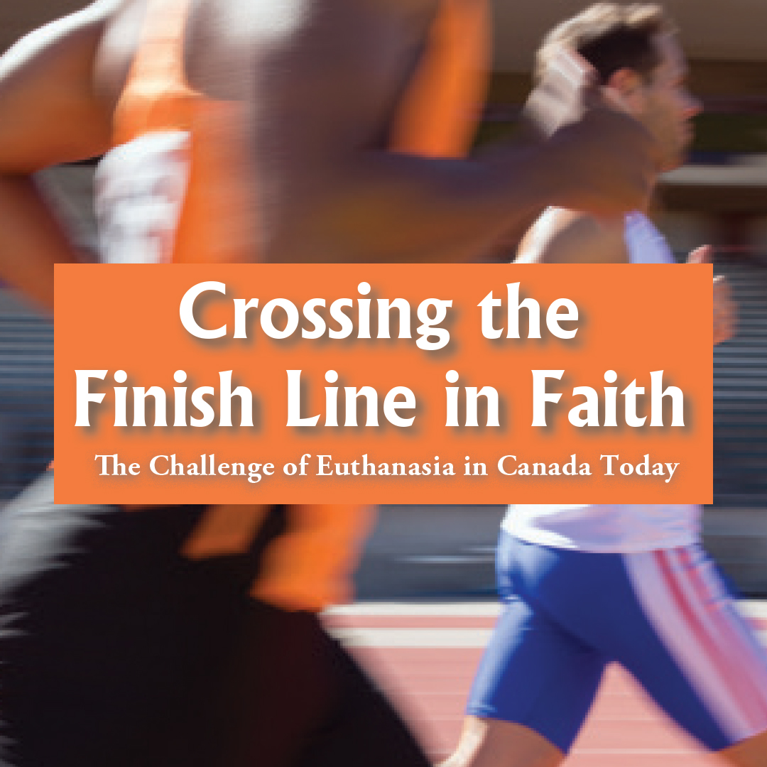Crossing the Finish Line in Faith: The Challenge of Euthanasia in ...