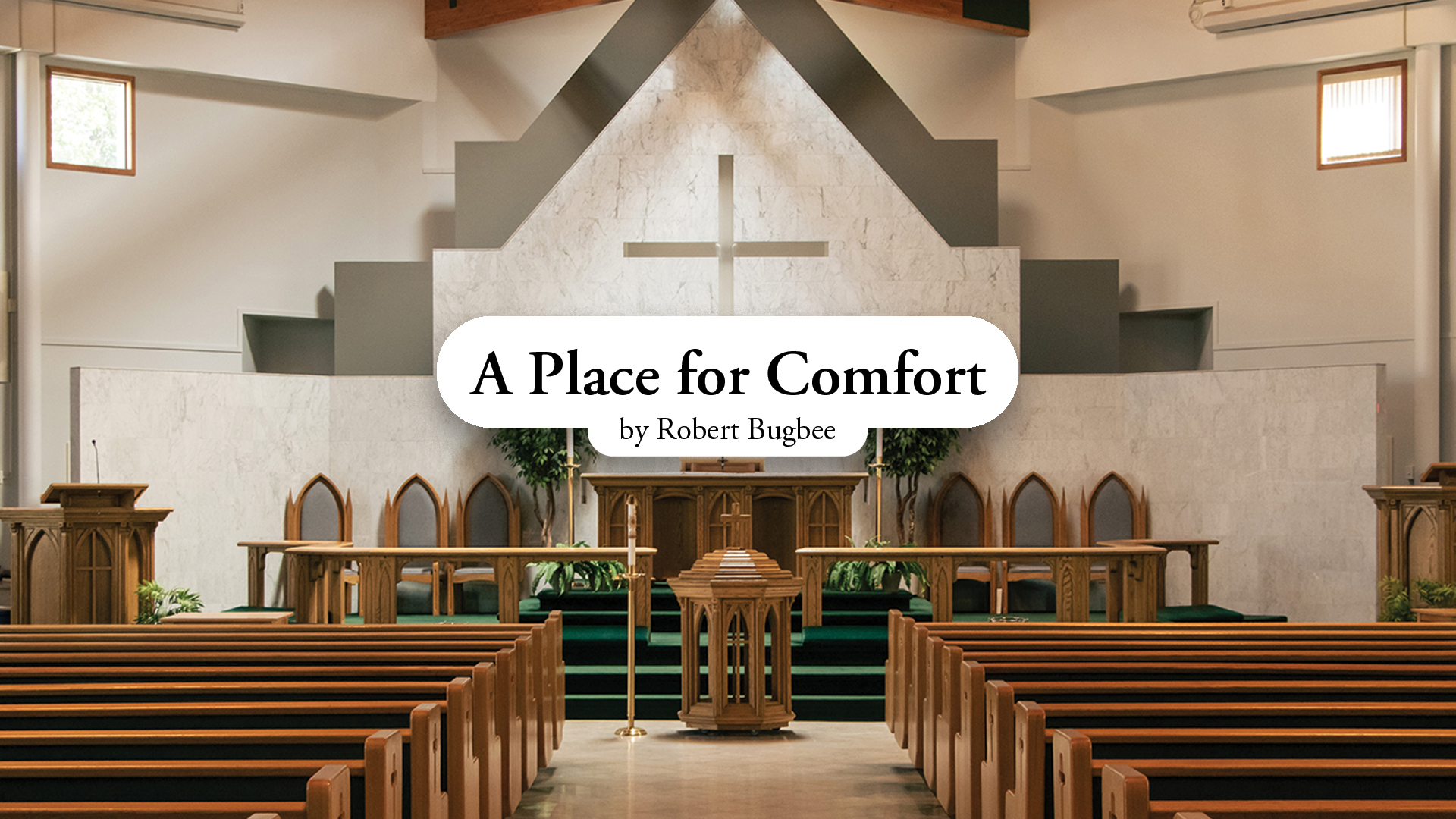 A Place for Comfort - The Canadian Lutheran