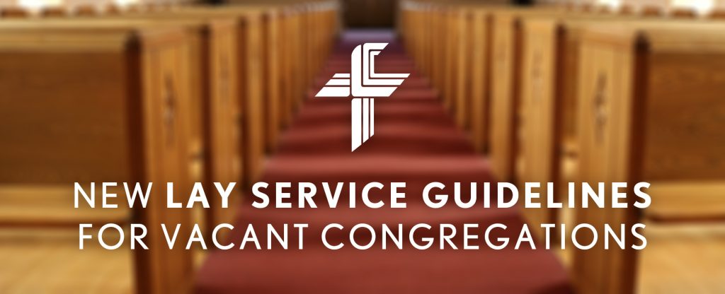 New Lay Service Guidelines for vacant congregations - The Canadian Lutheran