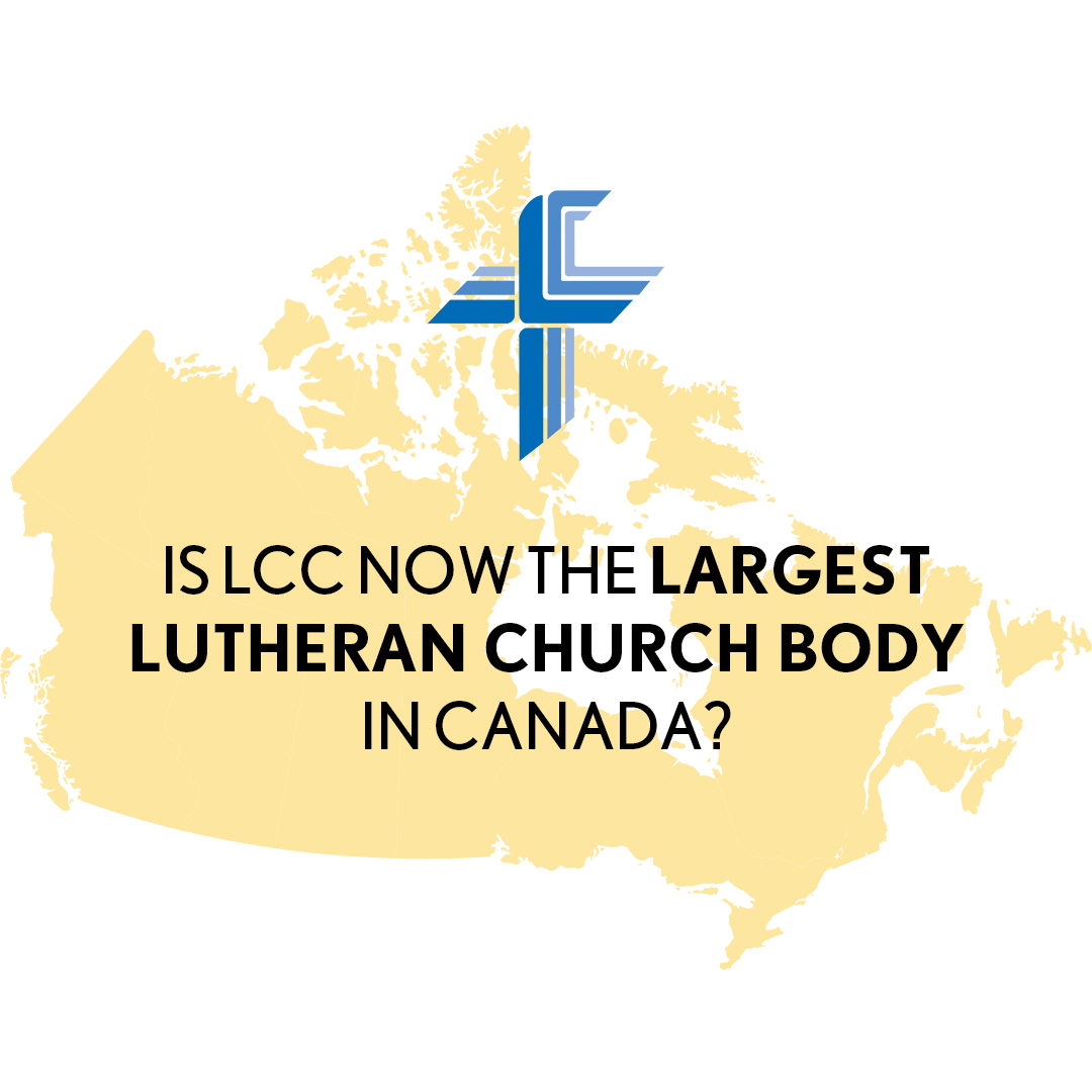 Is LCC now the largest Lutheran church body in Canada? - The Canadian ...
